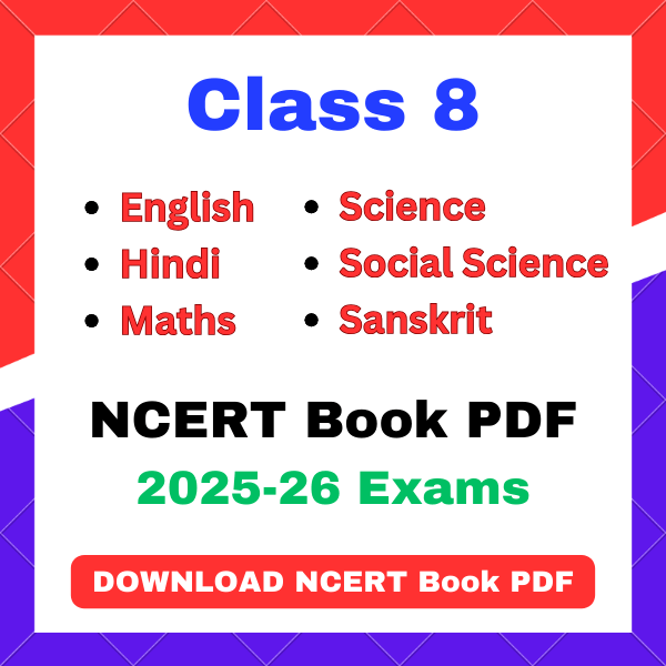 NCERT Books Class 8 PDF Download for all Subjects 2025