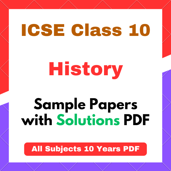 ICSE Class 10 History Sample Papers with Solutions pdf 2026