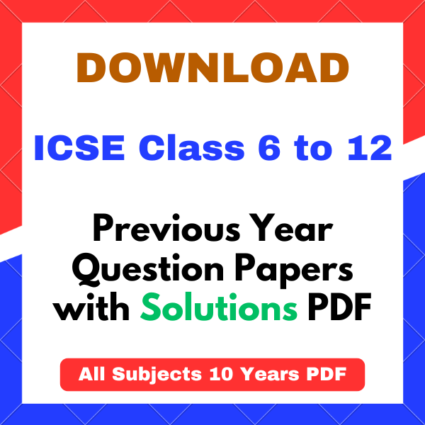 ICSE Question Papers with Solutions PDF Download 2026